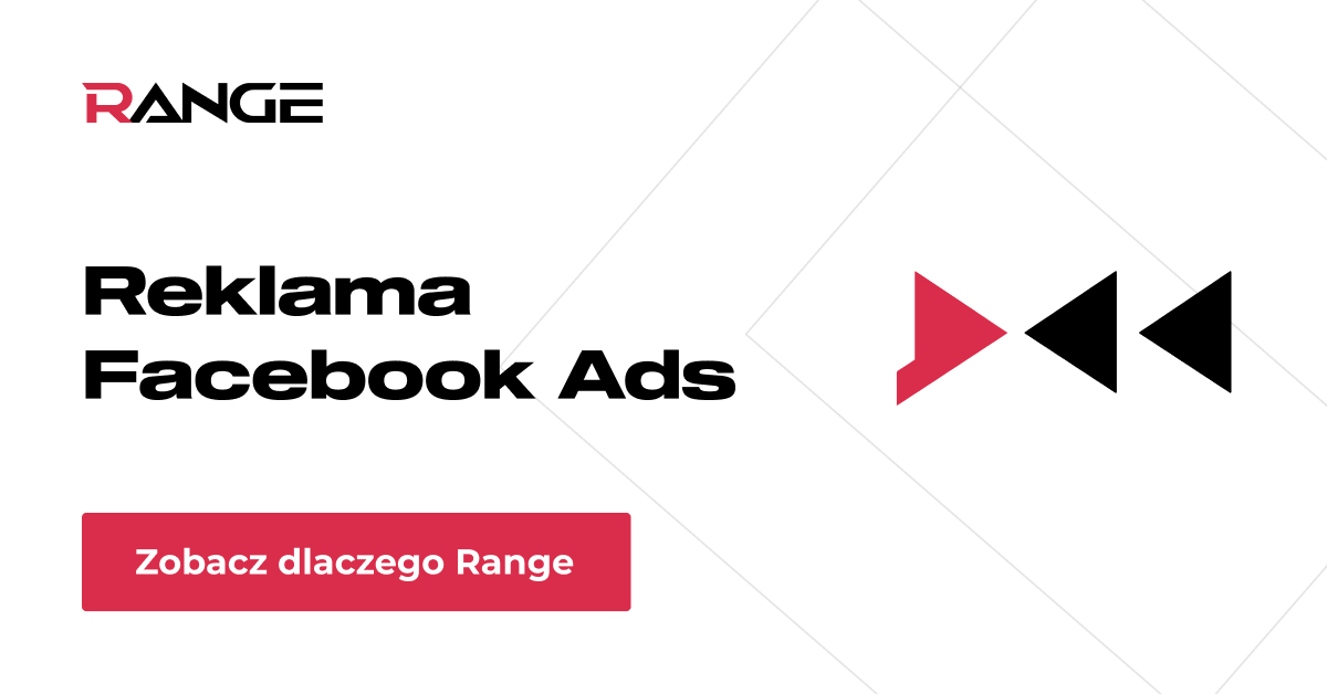 Reklama na Facebooku. Kampania FB ADS | Agencja Range